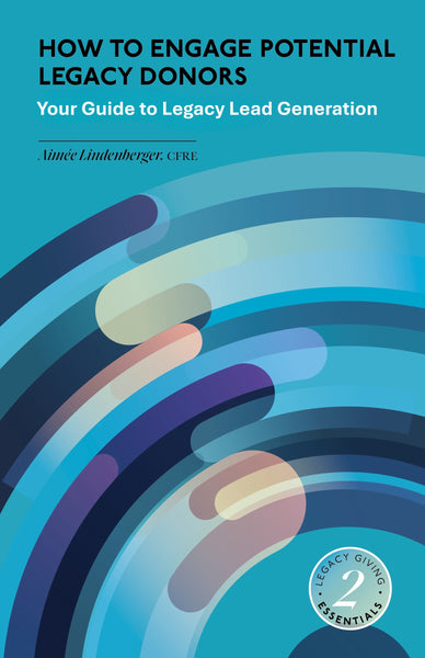 How to Engage Potential Legacy Donors – Civil Sector Press ...