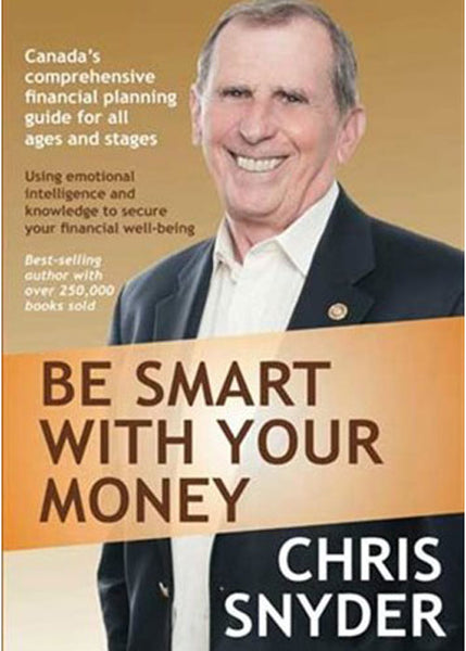 Be Smart With Your Money – Civil Sector Press International Inc